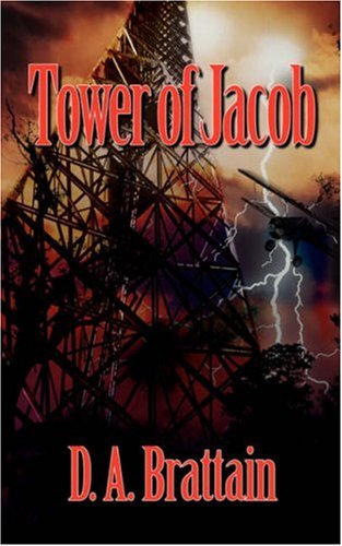 Tower of Jacob: D. A. Brattain: 9781432703493: Amazon.com: Books
