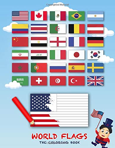 World Flags The coloring book: A great geography gift for kids flag ...