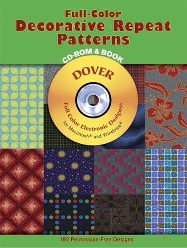 Full-Color Decorative Repeat Patterns CD-ROM and Book (Dover Full-Color ...