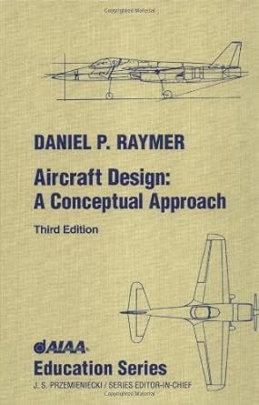 Amazon | Aircraft Design: A Conceptual Approach and RDS-STUDENT: Software for Aircraft Design ...