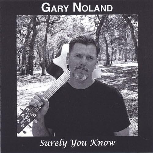 Gary Noland - Surely You Know - Amazon.com Music