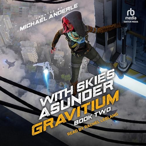 Amazon.com: With Skies Asunder: Gravitium, Book 2 (Audible Audio ...
