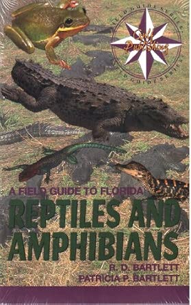 A Field Guide to Florida Reptiles and Amphibians (Excluding Snakes ...