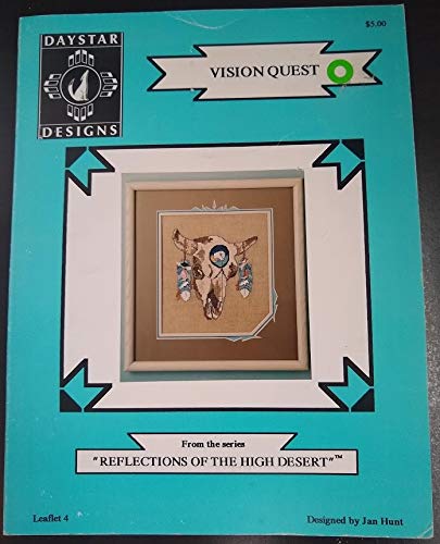 Vision Quest (Reflections of the High Desert, Leaflet 4): Jan Hunt ...