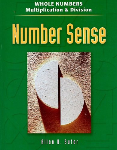 Number Sense: Whole Numbers, Multiplication & Division: Allan D. Suter ...