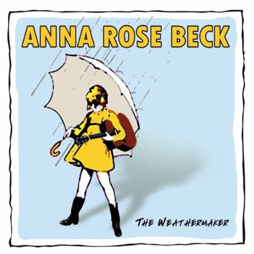 Amazon.com: The Weathermaker : Anna Rose Beck: Digital Music