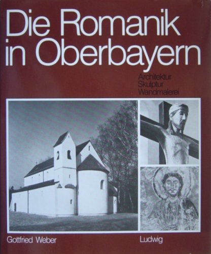 『Die Romanik in Oberbayern. Architektur - Skulptur - - 読書メーター