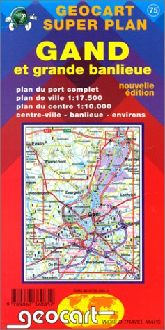Gent, Zelzate, Super Plan: Stadsplan 1:15.000, Gent Fusie, Binnenstad ...