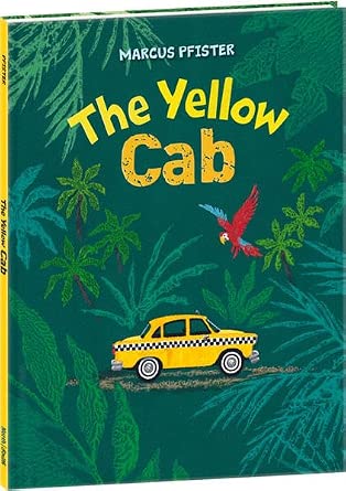 The Yellow Cab: Pfister, Marcus: 9780735841116: Amazon.com: Books