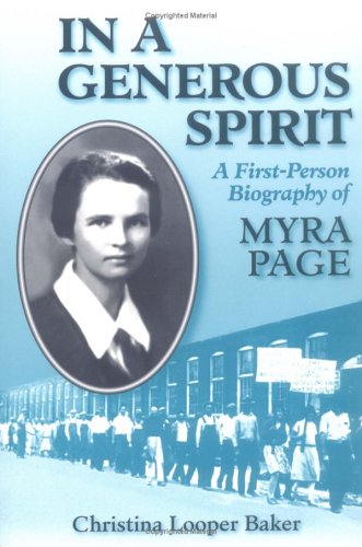 Amazon | In a Generous Spirit: A First-Person Biography of Myra Page ...