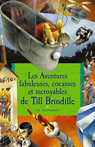 Amazon.com: Les aventures fabuleuses, cocasses et incroyables de Till ...