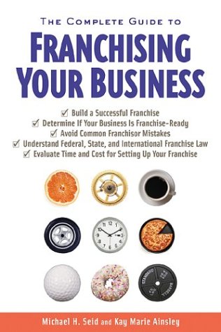 Amazon | Complete Guide To Franchising Your Business | Seid, Michael ...