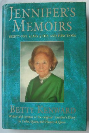 Jennifer's memoirs: eighty-five years of fun and functions: betty ...