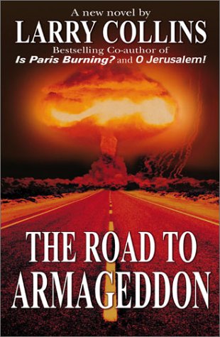 The Road to Armageddon: Collins, Larry: 9781932407099: Amazon.com: Books
