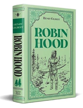 Robin Hood: Henry Gilbert: 9781774021941: Amazon.com: Books