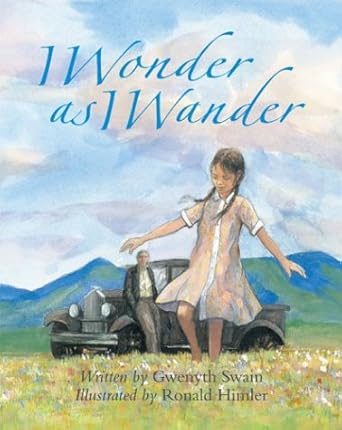I Wonder as I Wander: Gwenyth Swain: Amazon.com: Books