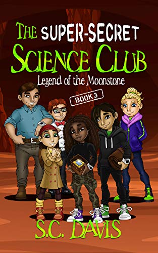 Amazon.com: The Super-Secret Science Club: Legend of the Moonstone ...