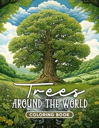 Amazon.com: Trees Around The World Coloring Book: Explore 50 Grayscale ...
