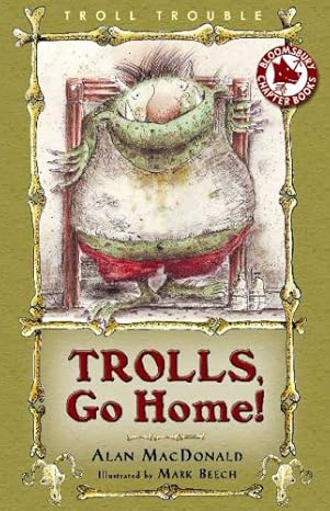 Trolls, Go Home!: Alan MacDonald: Amazon.com: Books