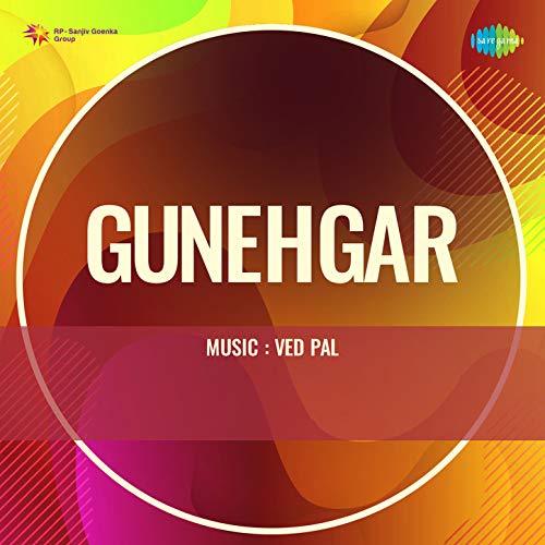 Amazon.com: Gunehgar (Original Motion Picture Soundtrack) : Ved Pal ...