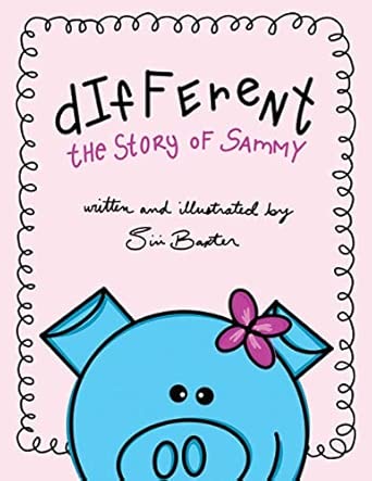 Different: The Story of Sammy: Baxter, Siri: 9781665575843: Amazon.com ...