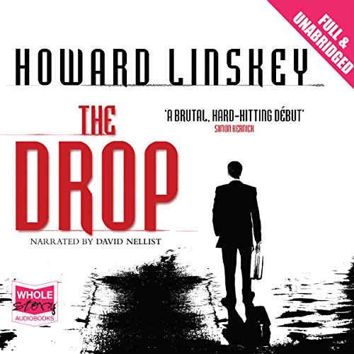 The Drop (Audio Download): Howard Linskey, David Nellist, W. F. Howes ...