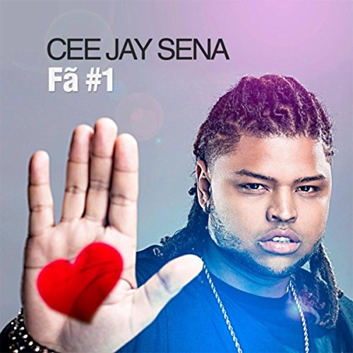Amazon MusicでCee Jay SenaのFã Número 1を再生する