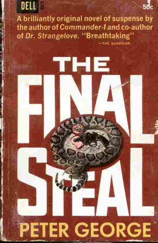 Final Steal: George, Peter: Amazon.com: Books