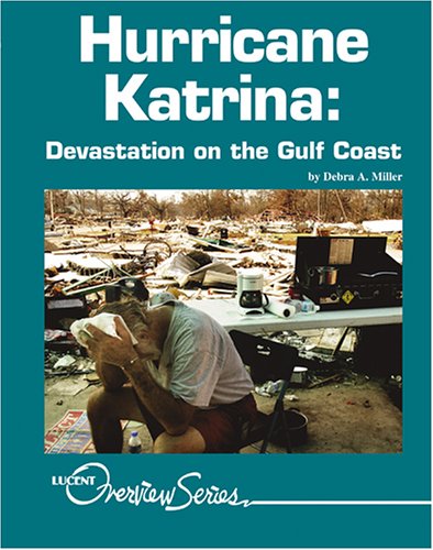 Amazon.com: Hurricane Katrina: Devastation on the Gulf Coast (Lucent ...