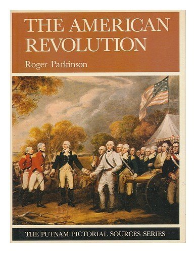 The American Revolution (The Wayland pictorial sources series ...