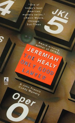 The Only Good Lawyer: Healy, Jeremiah: 9780671009540: Amazon.com: Books
