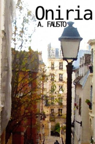 Oniria (Spanish Edition): Fausto, A.: 9781481061131: Amazon.com: Books