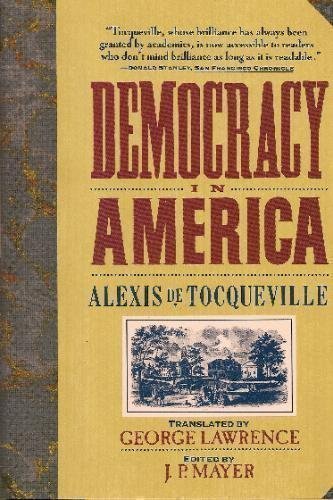 Democracy in America: Alexis De Tocqueville: 9780060187217: Amazon.com ...