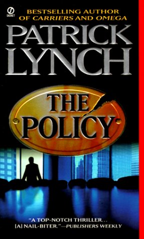 The Policy: Lynch, Patrick: 9780451193261: Amazon.com: Books