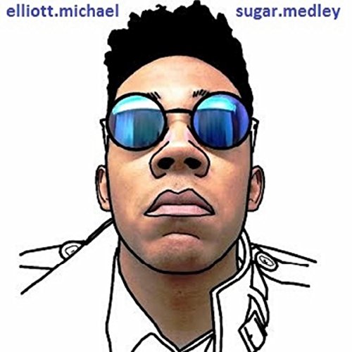 Amazon.com: Sugar Medley : Elliott Michael: Digital Music