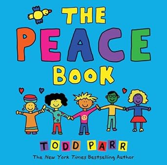 The Peace Book (Todd Parr Picture Books): Parr, Todd: 9781532143779 ...