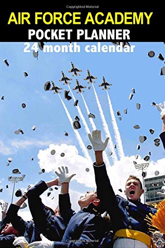 Air Force Academy Pocket Planner 24 Month Calendar: Two-Year Notebook ...