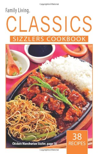Family Living Classics Sizzlers Cookbook: Nita Mehta: 9781464703133 ...