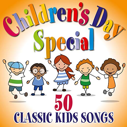 Play Children's Day Special: 50 Classic Kids Songs by VARIOUS ARTISTS ...
