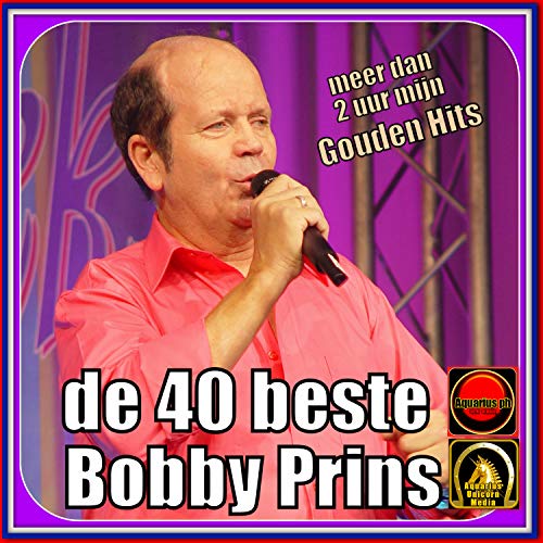 De 40 Beste Bobby Prins by Bobby Prins on Amazon Music - Amazon.co.uk