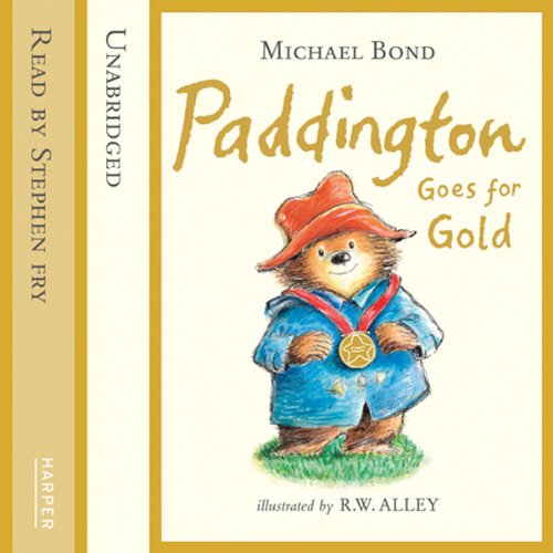 Paddington Goes for Gold (Audio Download): Michael Bond, Stephen Fry ...