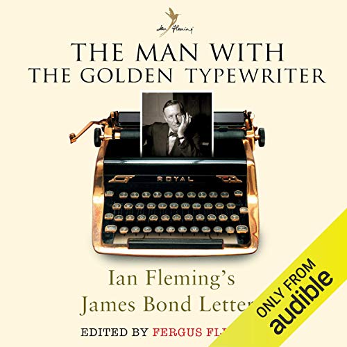 The Man with the Golden Typewriter (Audio Download): Ian Fleming ...