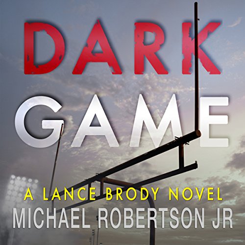 Amazon.com: Dark Game: Lance Brody Series, Book 1 (Audible Audio ...