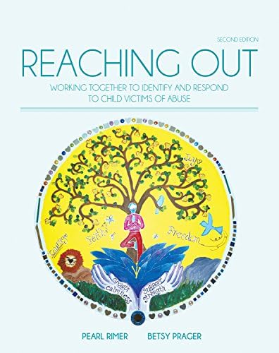 Reaching Out: Working Together to Identify and Respond to Child Victims ...