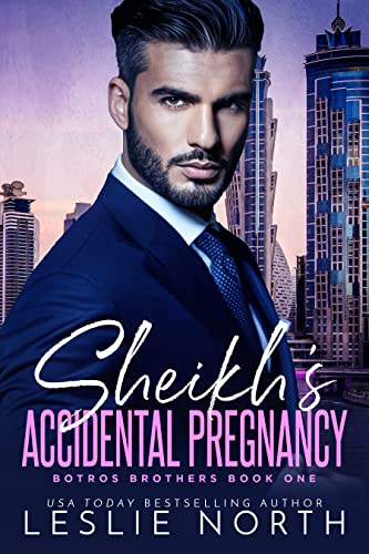 Sheikh's Accidental Pregnancy (Botros Brothers Book 1) eBook : North, Leslie: Amazon.ca: Kindle ...