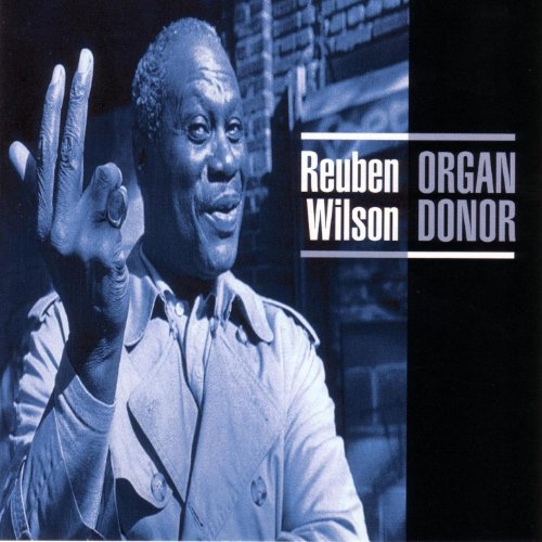 Play Organ Donor by Reuben Wilson on Amazon Music