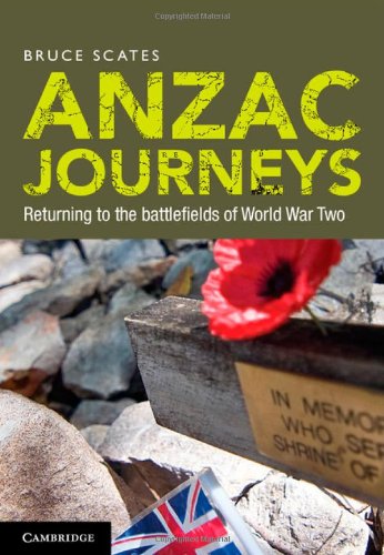 Amazon.com: Anzac Journeys: Returning to the Battlefields of World War ...
