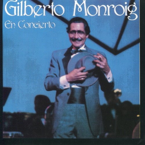 Amazon.com: En Concierto : Gilberto Monroig: Digital Music