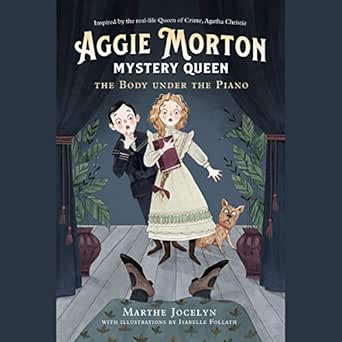 The Body Under the Piano: Aggie Morton, Mystery Queen (Audio Download ...