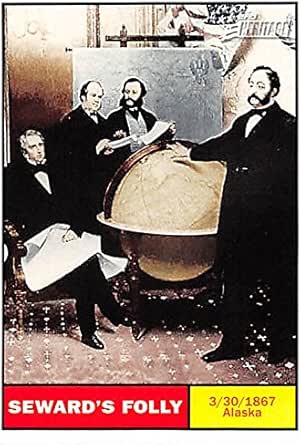 Seward's Folly trading card (Alaska, 3/30/1867) 2009 Topps Heritage ...